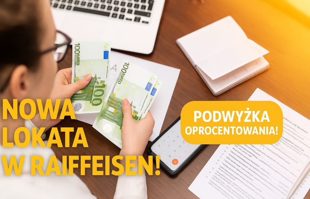 Lokata Raiffeisen Digital – nowy wyższy procent! Niespodzianka!